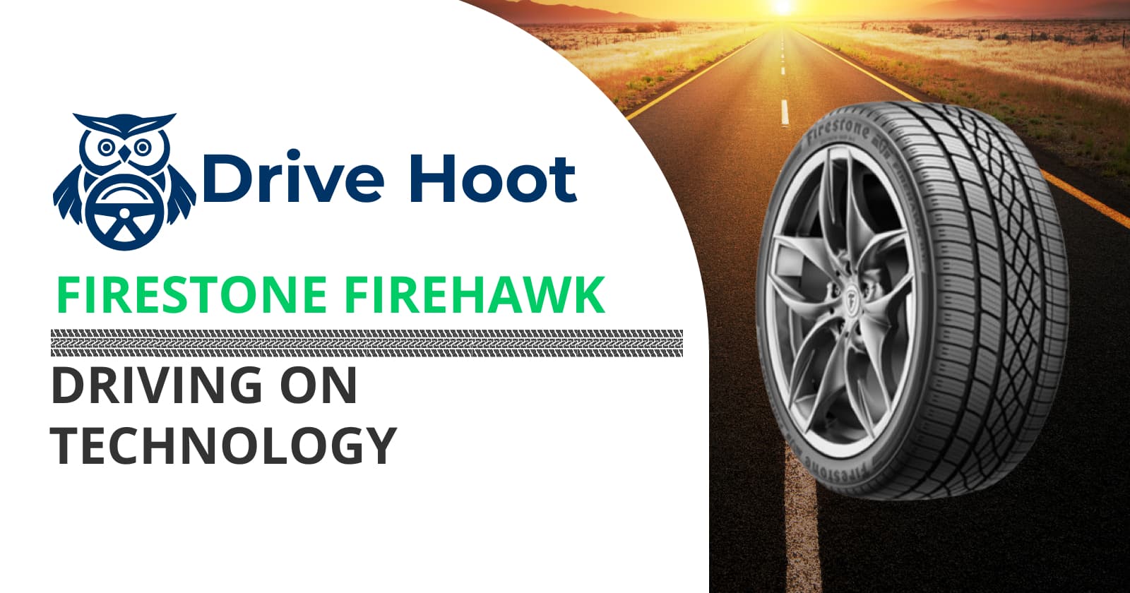 Driving on Technology: Decoding Firestone Firehawk's Advanced Design Features - Drive Hoot