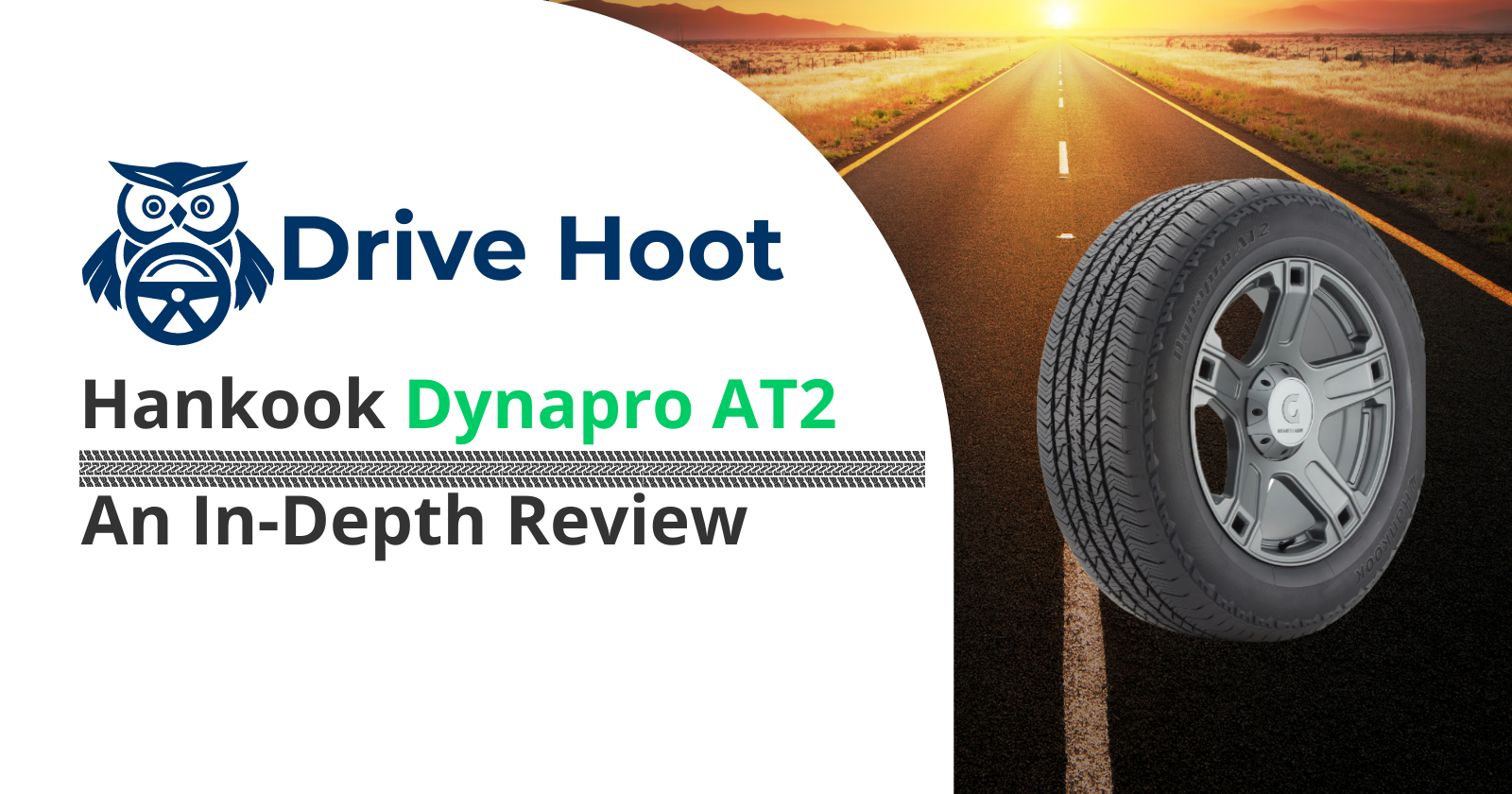 From Silence to Safety: Unraveling the Features of Hankook Dynapro AT2 Tires - Drive Hoot